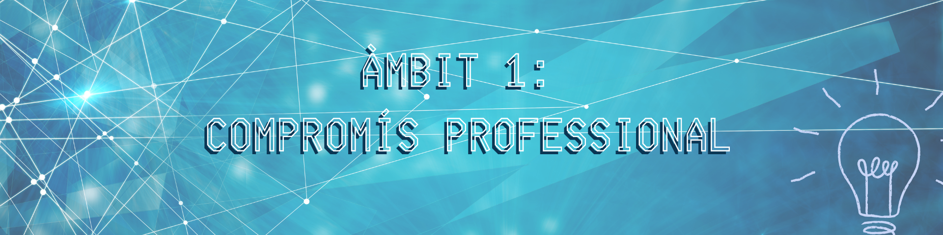 Àmbit 1: Compromís professional – Anna Monja Pérez